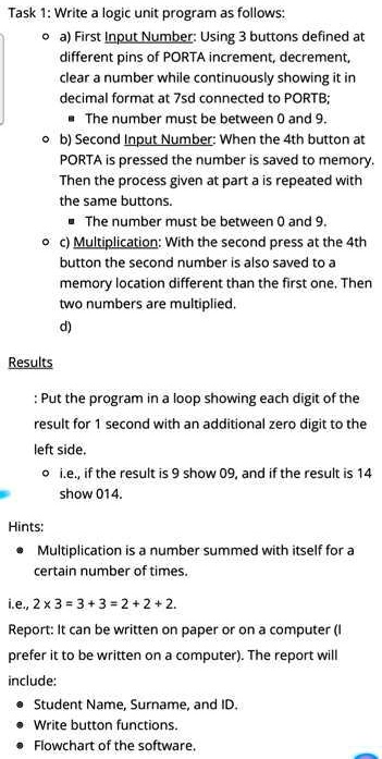 Solved In Mplab Using Pic16f84a Do Not Use C Language Task 1write A Logic Unit Program As