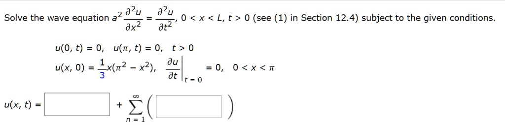 d2u d2u solve the wave equation a2 0 x l t 0 see 1 in section 124 ...