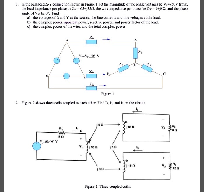 SOLVED: In the balanced-Y connection shown in Figure 1, let the ...