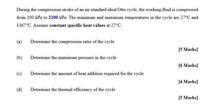 SOLVED: Thermodynamics II During the compression stroke of an air ...