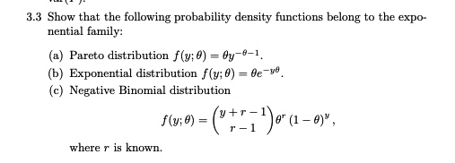 3.3 Show that the following probability density functions belong to the ...