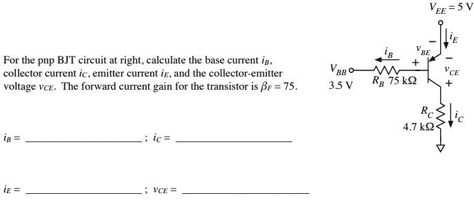Solved For The Pnp Bjt Circuit At Right Calculate The Base Current I