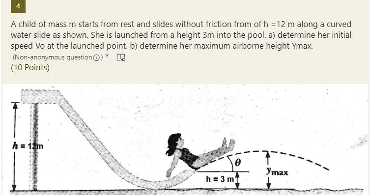 a child of mass m starts from rest and slides without friction from of h 12 m along a curved ...