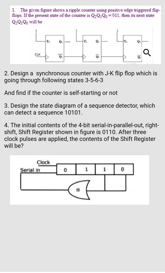 1the given figure shows a ripple counter using positive edge triggered ...