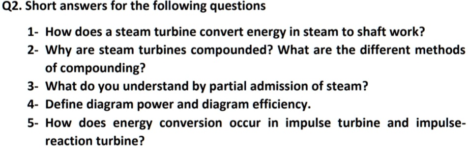 SOLVED: Q2. Short answers for the following questions 1. How does a ...