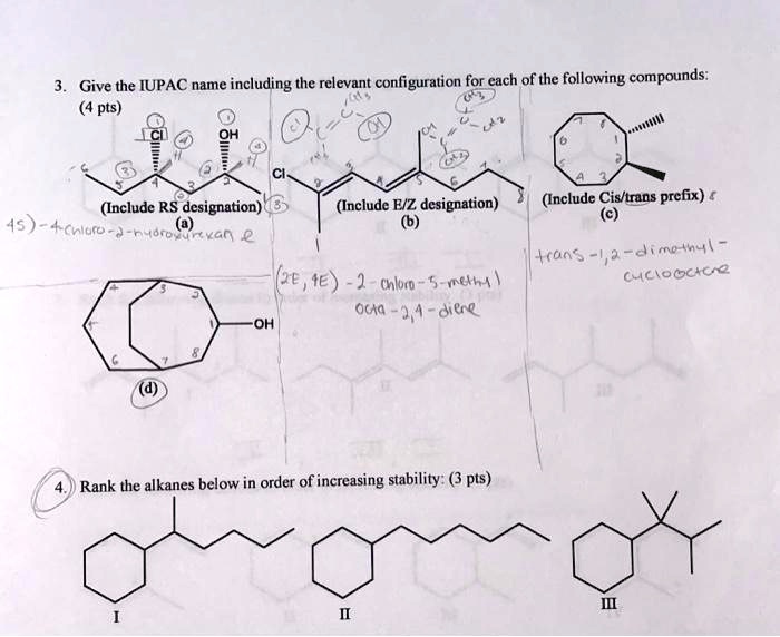 3. Give the IUPAC name including the relevant configuration for each of ...