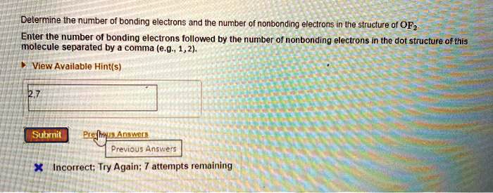 Solved Determine The Number Of Bonding Electrons And The Number Of Nonbonding Electrons In The