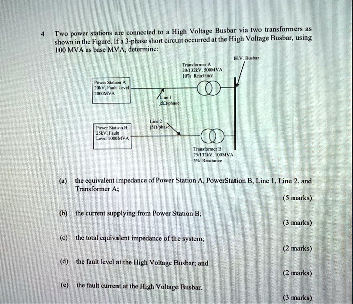SOLVED: Two power stations are connected to a High Voltage Busbar via two transformers as shown ...