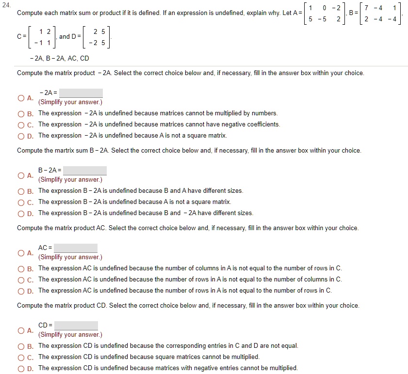 Solved Compute Each Matrix Sum Or Product If It Is Defined If An 