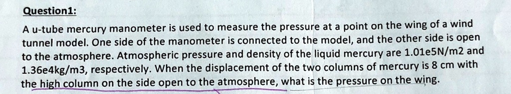 SOLVED: A U-tube mercury manometer is used to measure the pressure at a ...