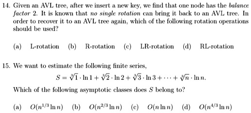 SOLVED: Given an AVL tree, after we insert a new key, we find that one ...