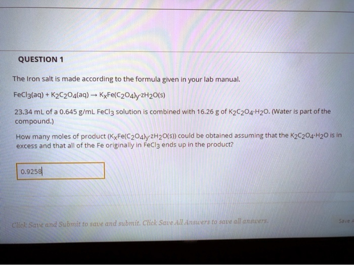 SOLVED: The iron salt is made according to the formula given in your ...