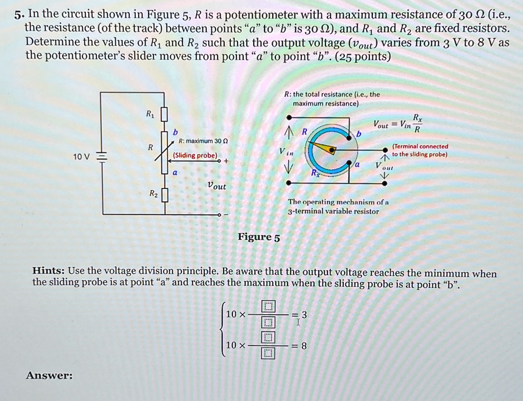5 in the circuit shown in figure 5 r is a potentiometer with a maximum ...