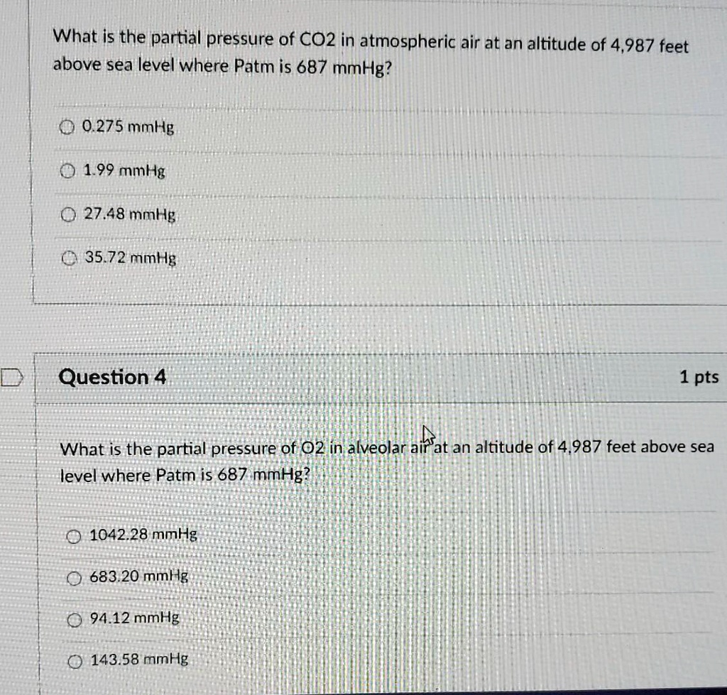 What is the partial pressure of CO2 in atmospheric air at an altitude ...