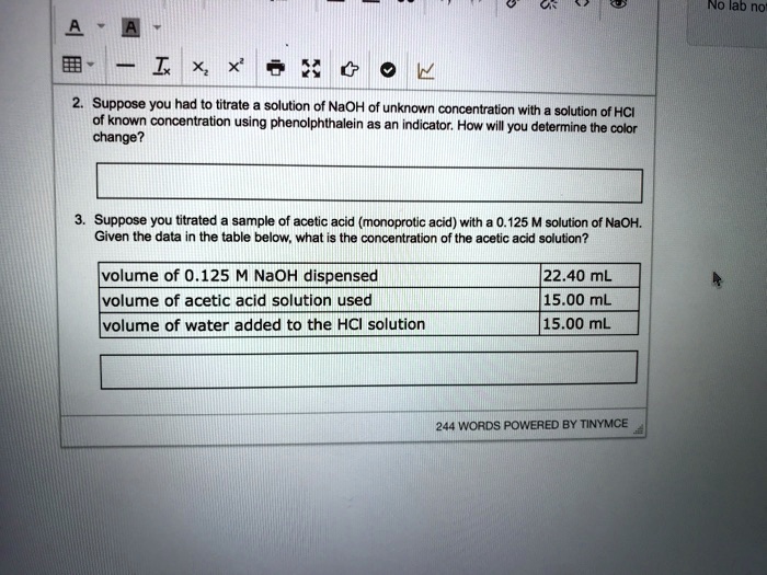 2. Suppose you had to titrate a solution of NaOH of unknown ...