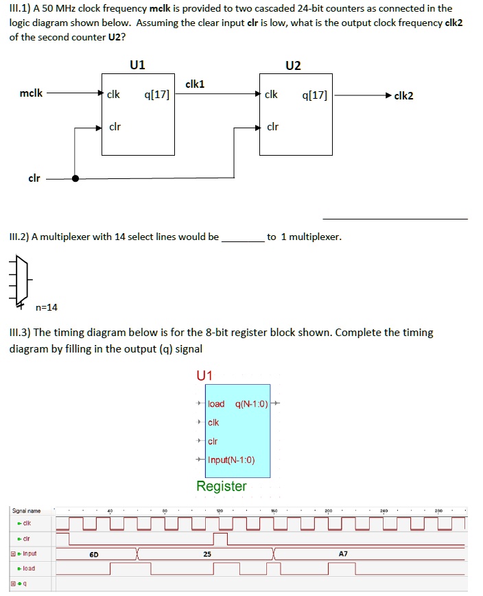 III.1) A 50 MHz clock frequency melk is provided to two cascaded 24-bit counters as connected in ...