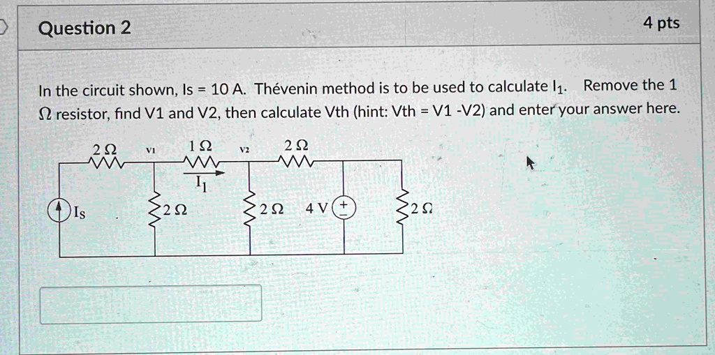SOLVED: Question 2 In the circuit shown, Is = 10 A. Thevenin method is ...