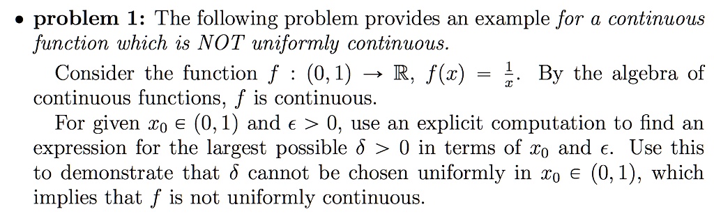 SOLVED: problem 1: The following problem provides an example for a continuous function which is ...