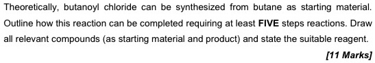SOLVED: Theoretically, butanoyl chloride can be synthesized from butane ...