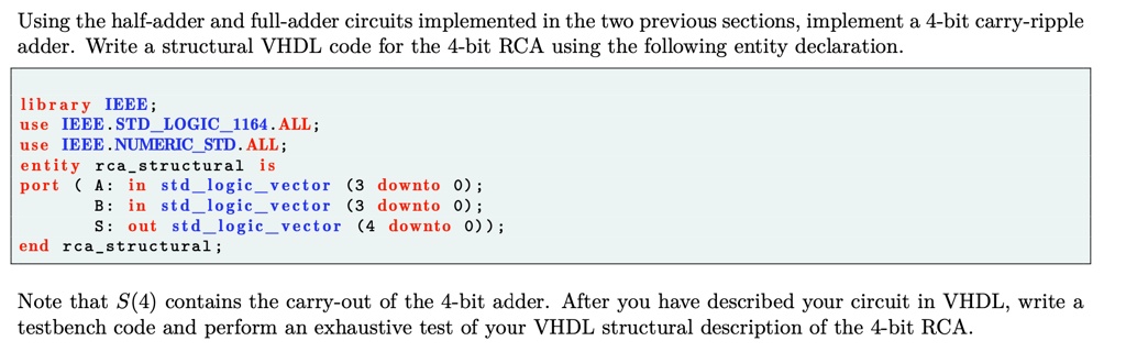 Please write VHDL code and testbench. I will thumbs up!! Using the half ...