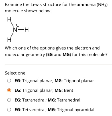 Examine the Lewis structure for the ammonia (NH3) molecule shown below ...