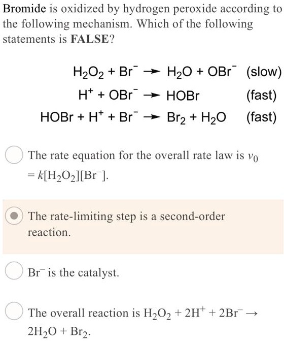 SOLVED: Bromide is oxidized by hydrogen peroxide according to the ...