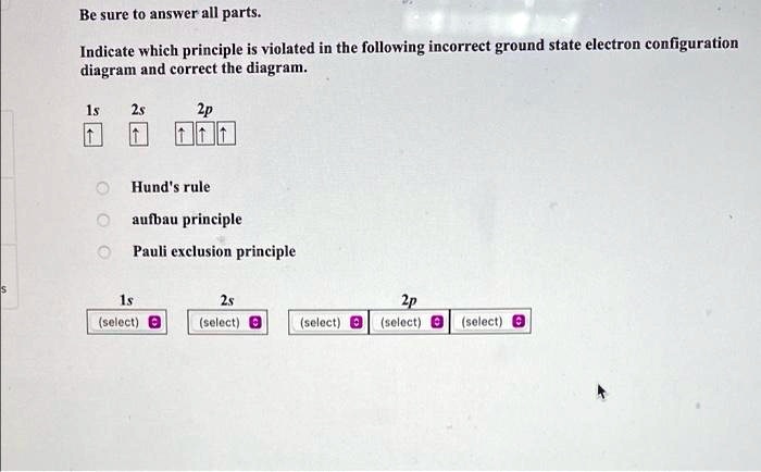 SOLVED: Besure to answerall parts Indicate which principle is violated in the following ...