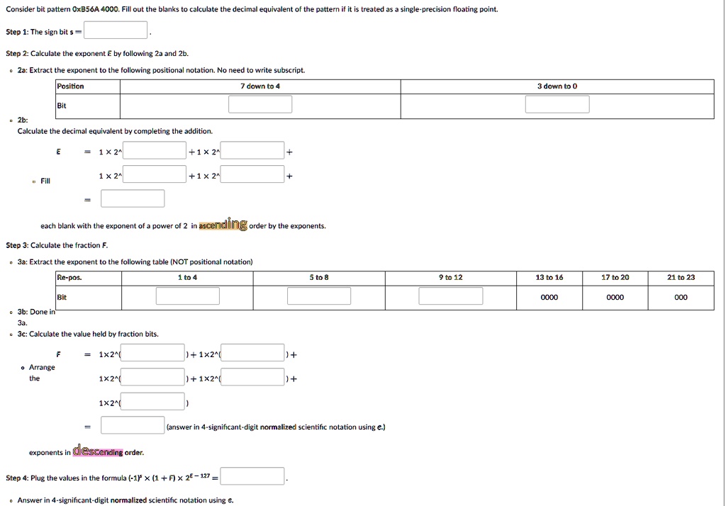 SOLVED: Texts: Consider bit pattern 0xB56A 4000. Fill out the blanks to calculate the decimal ...