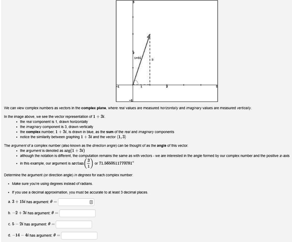 SOLVED: We can view complex numbers as vectors in the complex plane ...