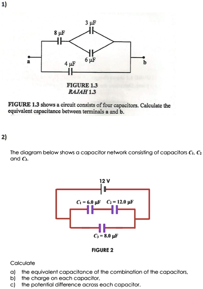 Figure 1 3 Shows A Circuit Consisting Of Four Capacitors Calculate The Equivalent Capacitance