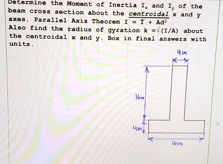 Determine The Moment Of Inertia Ix And Iy Of The Beam Cross Section About The Centroidal X And Y