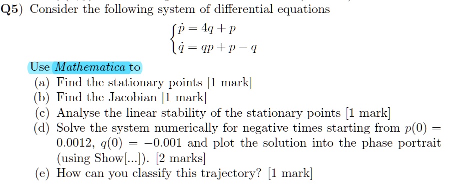 q5 consider the following system of differential equations 4q p 4 qp p ...
