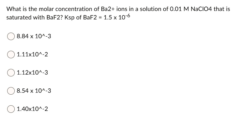 what is the molar concentration of ba2 ions in a solution of 001 m ...