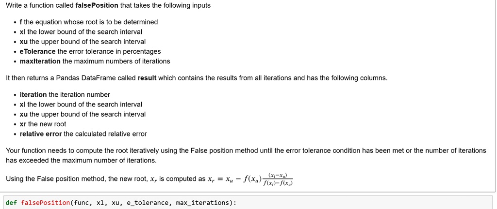 Solved Please Solve The Jupyter Using Python Code Write A Function Called Falseposition That