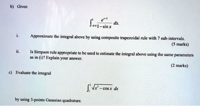 SOLVED:Given d 04[-sinx Approximate the integral above by using composite trapezoidal rule with ...