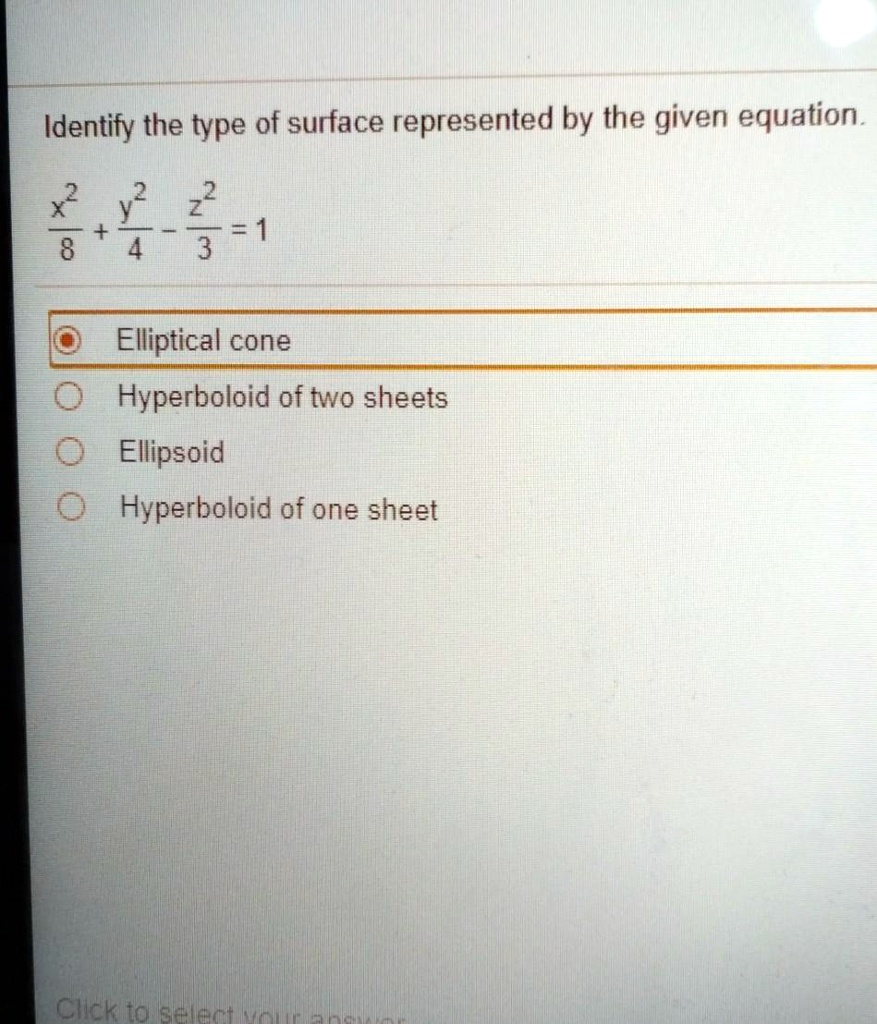 SOLVED: Identify the type of surface represented by the given equation ...