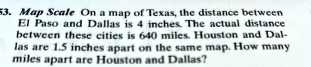 53 map scale on a map of texas the distance between el paso and dallas ...