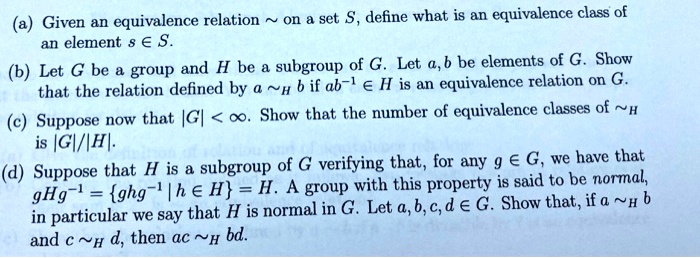 SOLVED: Given an equivalence relation set S define what is an equivalence class of (a) an ...