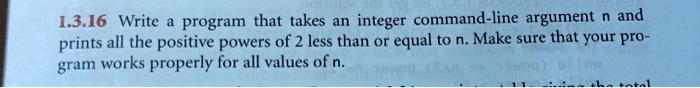 Solved 1316 Write A Program That Takes An Integer Command Line Argument N And Prints All The