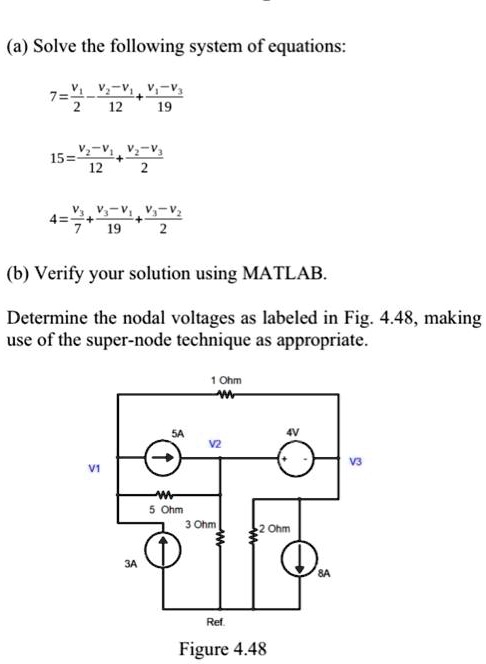 Solved Solve The Following System Of Equations 12 19 12 4 V 