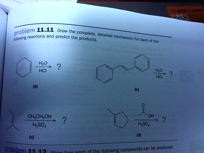 problem 11.11 Draw the complete, detailed mechanism for each of the following reactions and ...