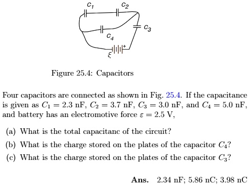 SOLVED: Figure 25.4: Capacitors Four capacitors connected as shown in ...