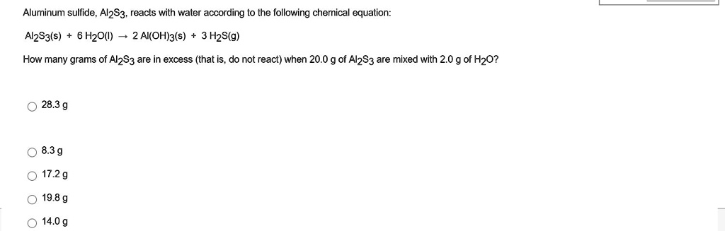 aluminum sulfide al2s3 reacts with water according t0 the following ...