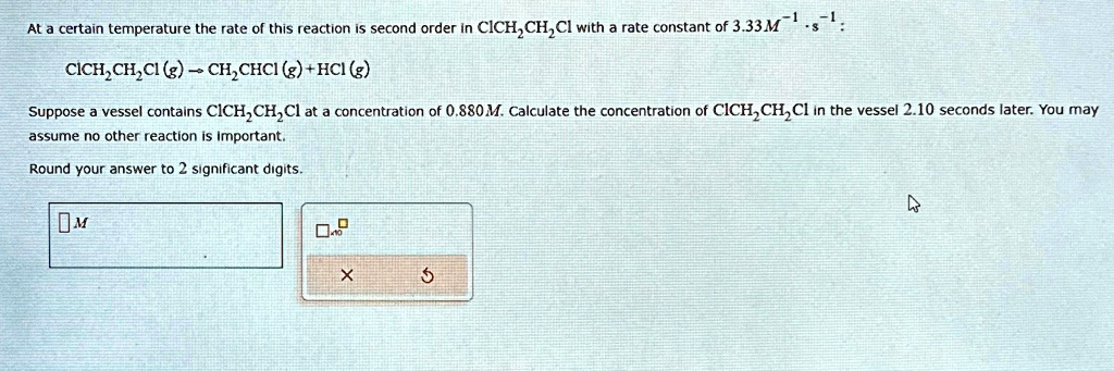 SOLVED: At a certain temperature, the rate of this reaction is second ...
