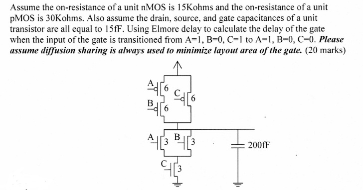 SOLVED: The number beside the transistors is the width of the ...