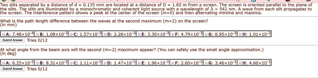 SOLVED: Two slits separated by a distance of d = 0.135 mm are located ...