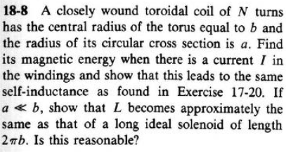 SOLVED: 18-8 A closely wound toroidal coil of N turns has the central radius of the torus equal ...