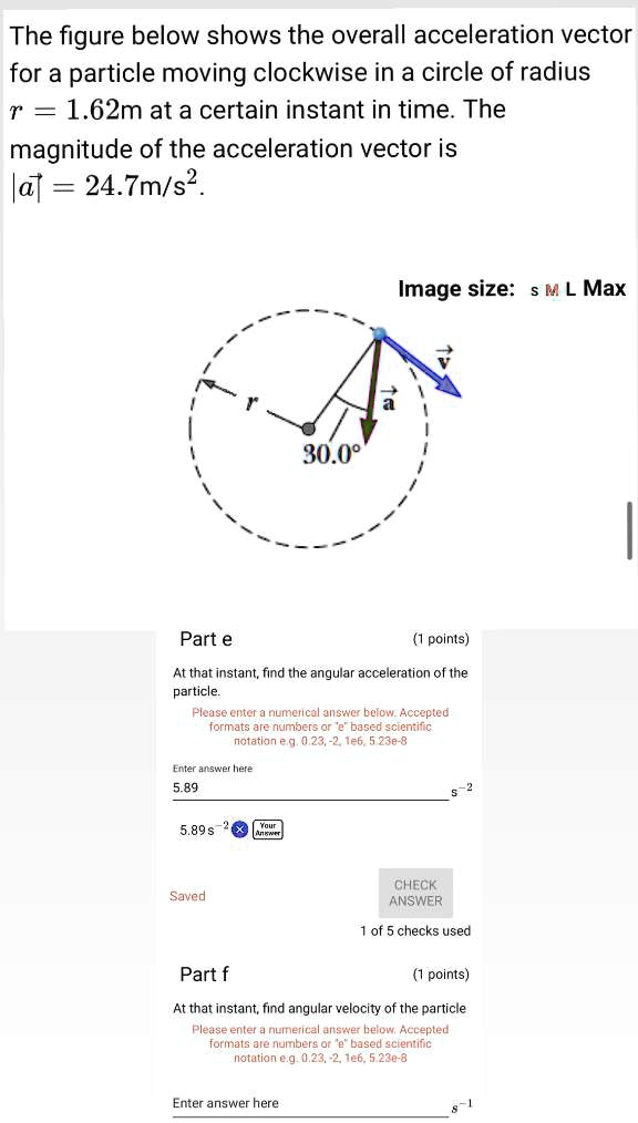 The figure below shows the overall acceleration vector for a particle moving clockwise in a ...