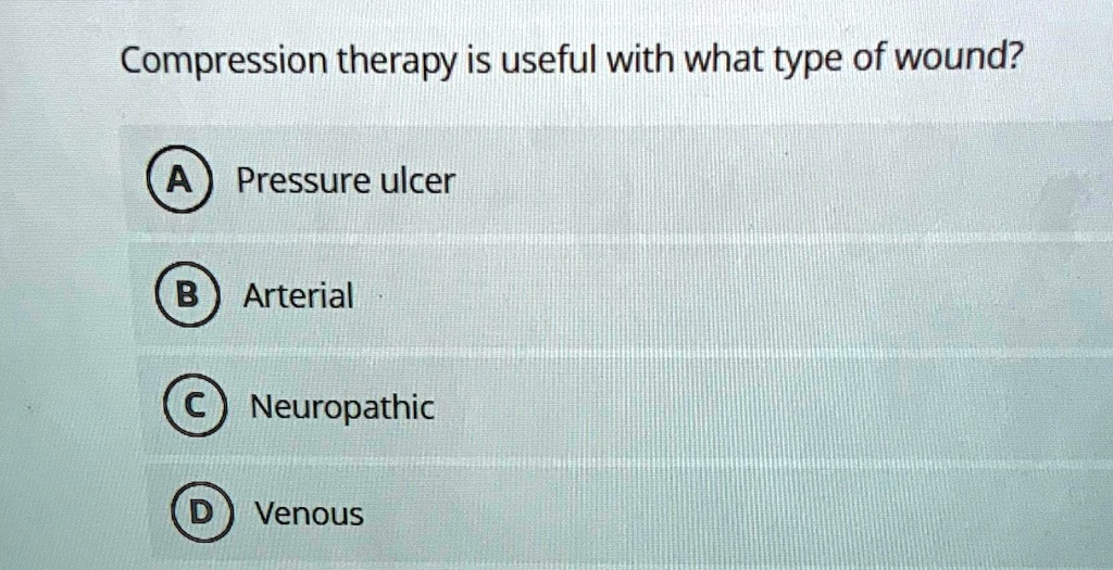 Compression therapy is useful with what type of wound? Pressure ulcer ...