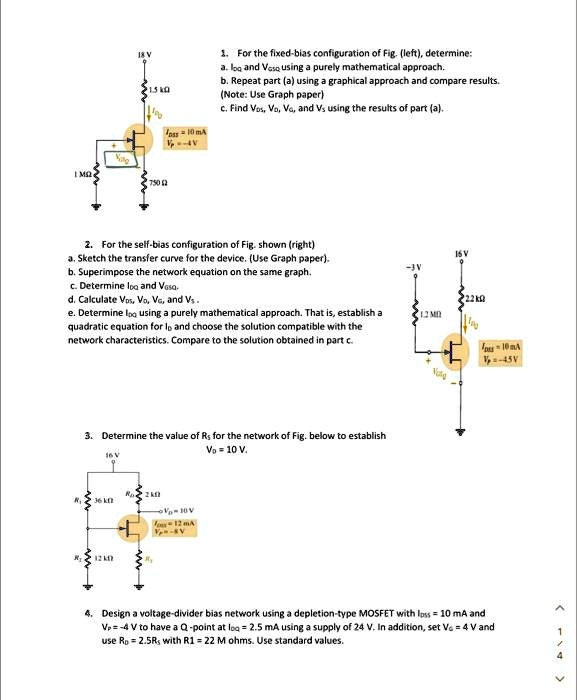 18 V 15 k? IDSS = 10 mA VP = -4 V 1 M? 750 ? 1. For the fixed-bias configuration of Fig. (left ...